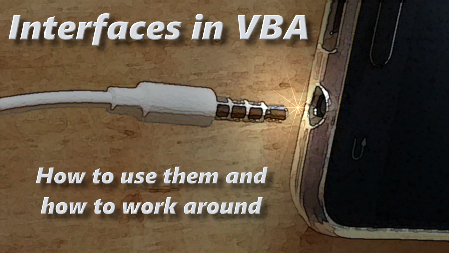 Interfaces in VBA - How to use them and how to work around them ...