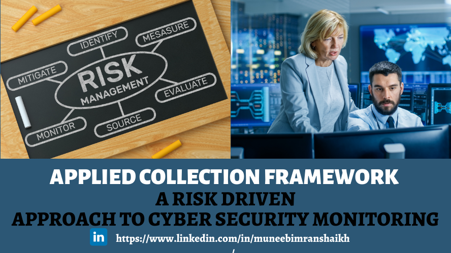 Applied Collection Framework: A Risk-Driven Approach to Cybersecurity ...