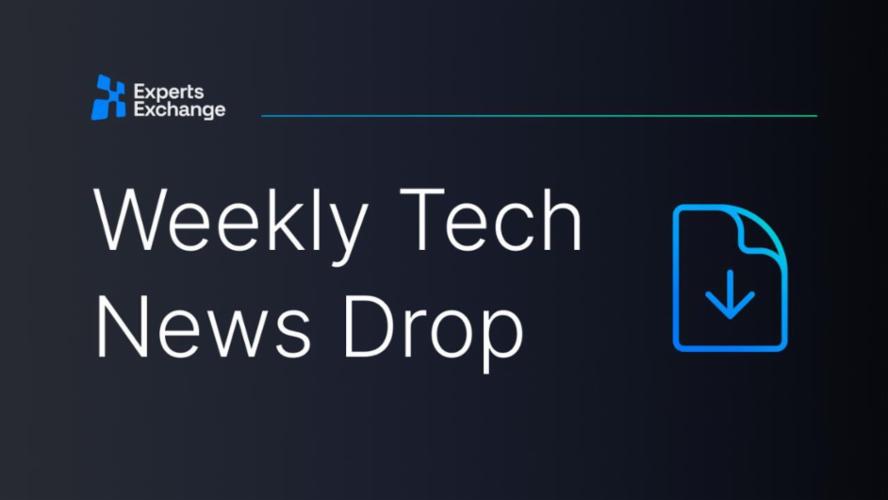 Weekly Tech News Drop - August 16, 2024 | Experts Exchange