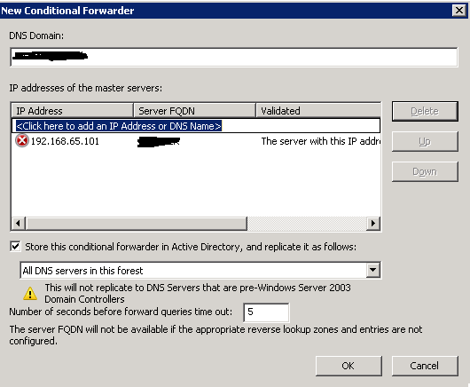 Solved: Trying to add New Conditional Forwarder | Experts Exchange