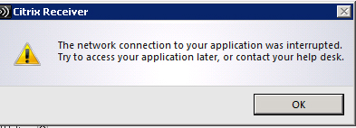 Solved: Citrix: The network connection to your application was ...