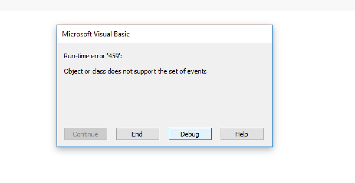 Solved: error 459 object or class does not support the type of events | Experts Exchange