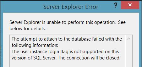 Solved: Entity Framework Error: 'The user instance login flag is not ...
