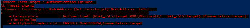 Solved: How Do I Use Powershell To Connect To An iSCSI Target That ...