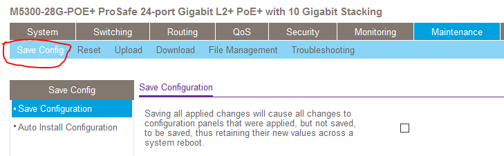 Solved: Netgear Prosafe GS752TP Saving Configuration? | Experts Exchange