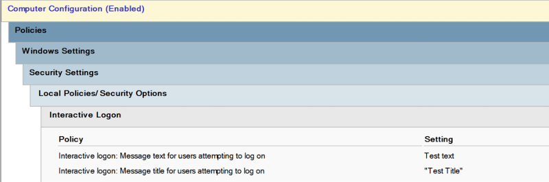 Solved: Interactive Logon Message Text/Title GPO | Experts Exchange