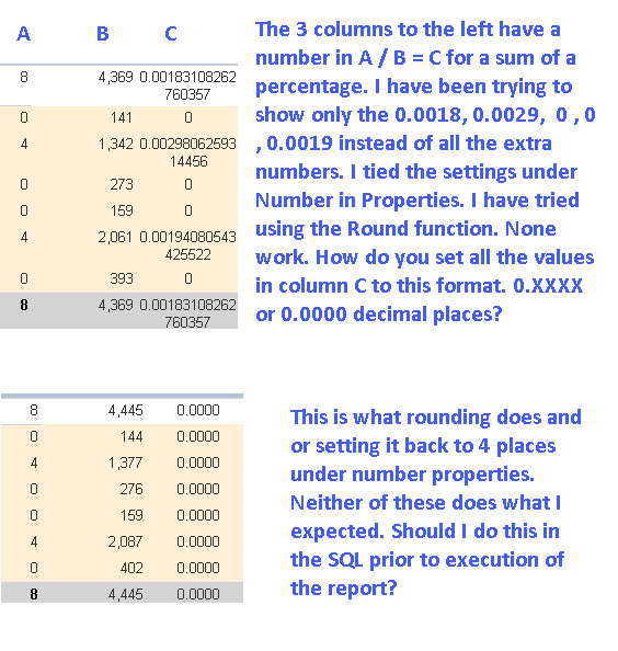 Solved: Unable to get the proper number of decimal places to set in SSRS report. Why wont SSRS ...